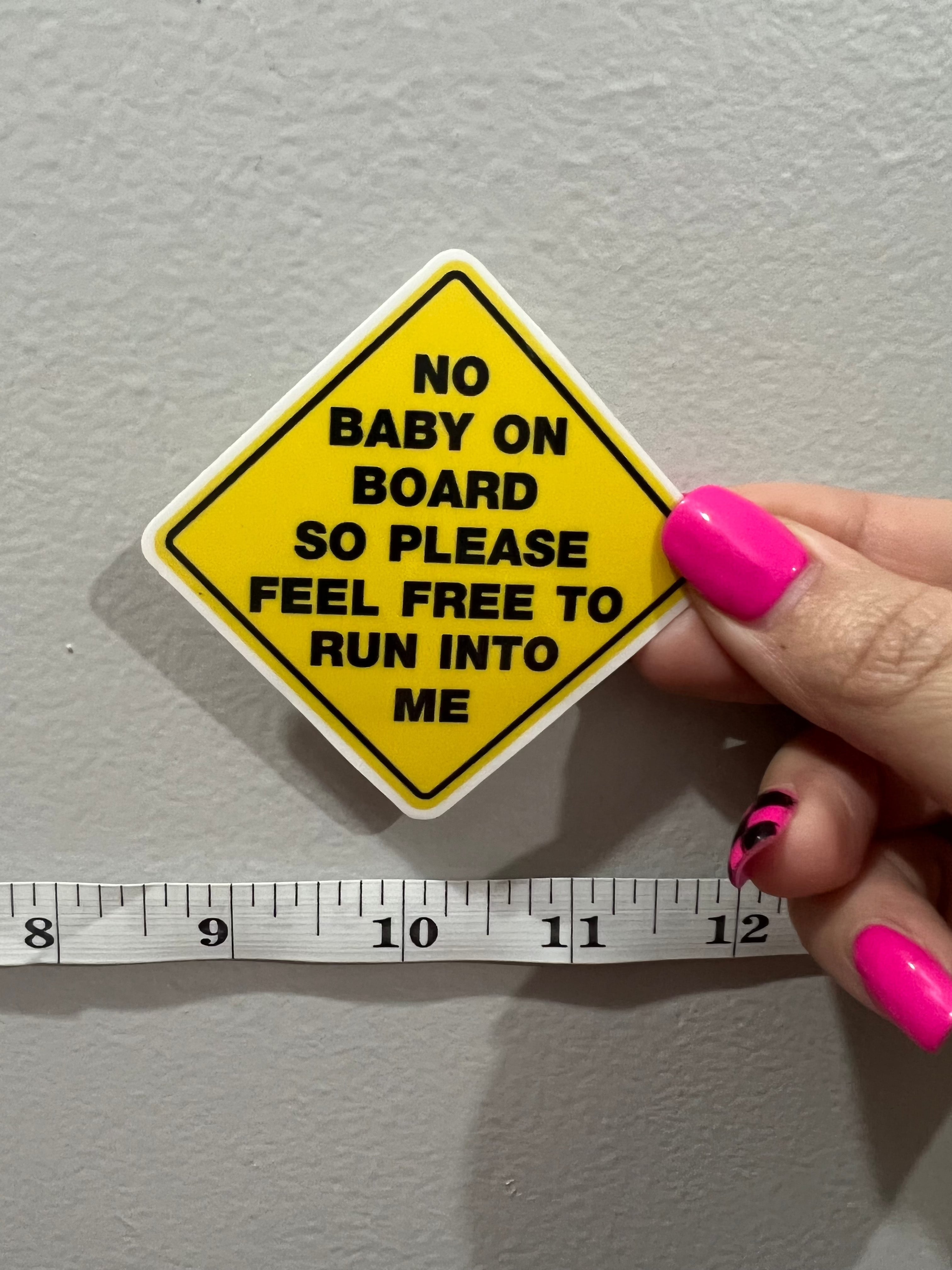 No baby on board sticker – 603 DIESELS